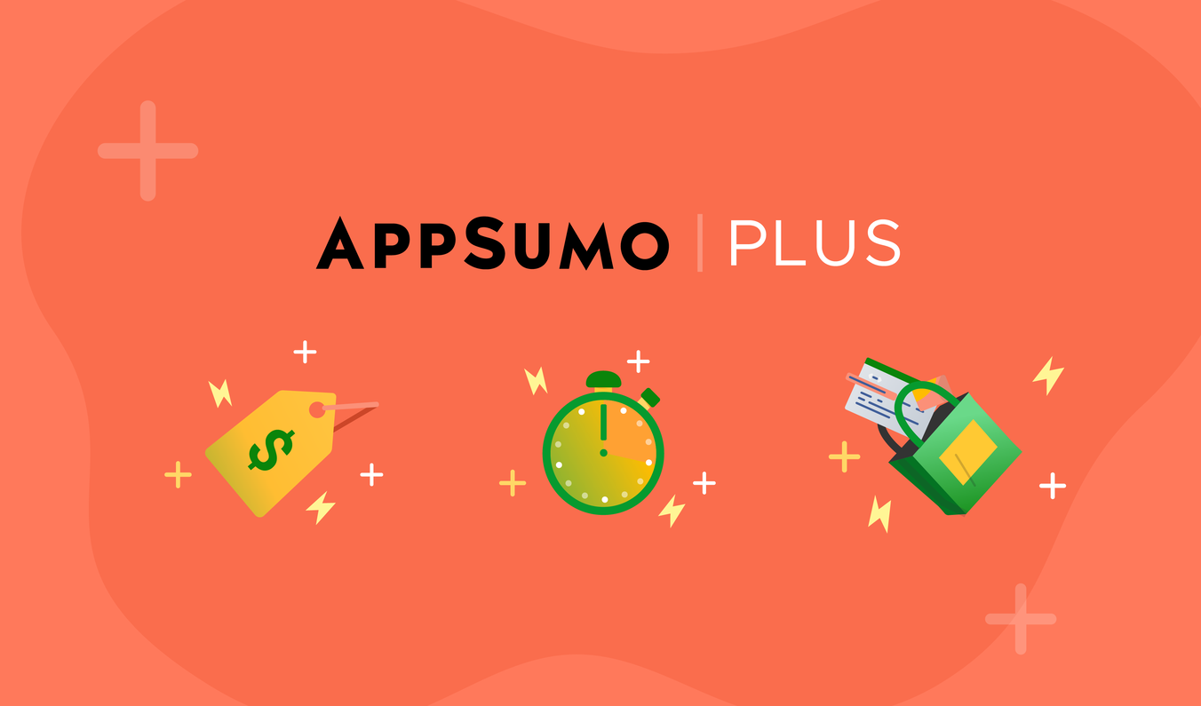 AppSumo Plus Yearly Plan - Get more out of AppSumo | AppSumo
